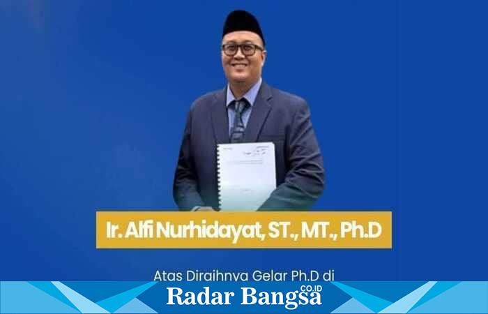 Selamat dan Sukses Atas di raihnya gelar, Ir. Alfi Nurhidayat, ST., MT, Ph.D, dari University ...